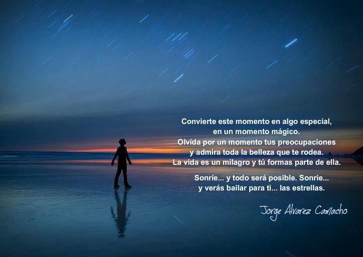 FRASES DEL DÍA: Convierte este momento en algo especial, en un momento ...