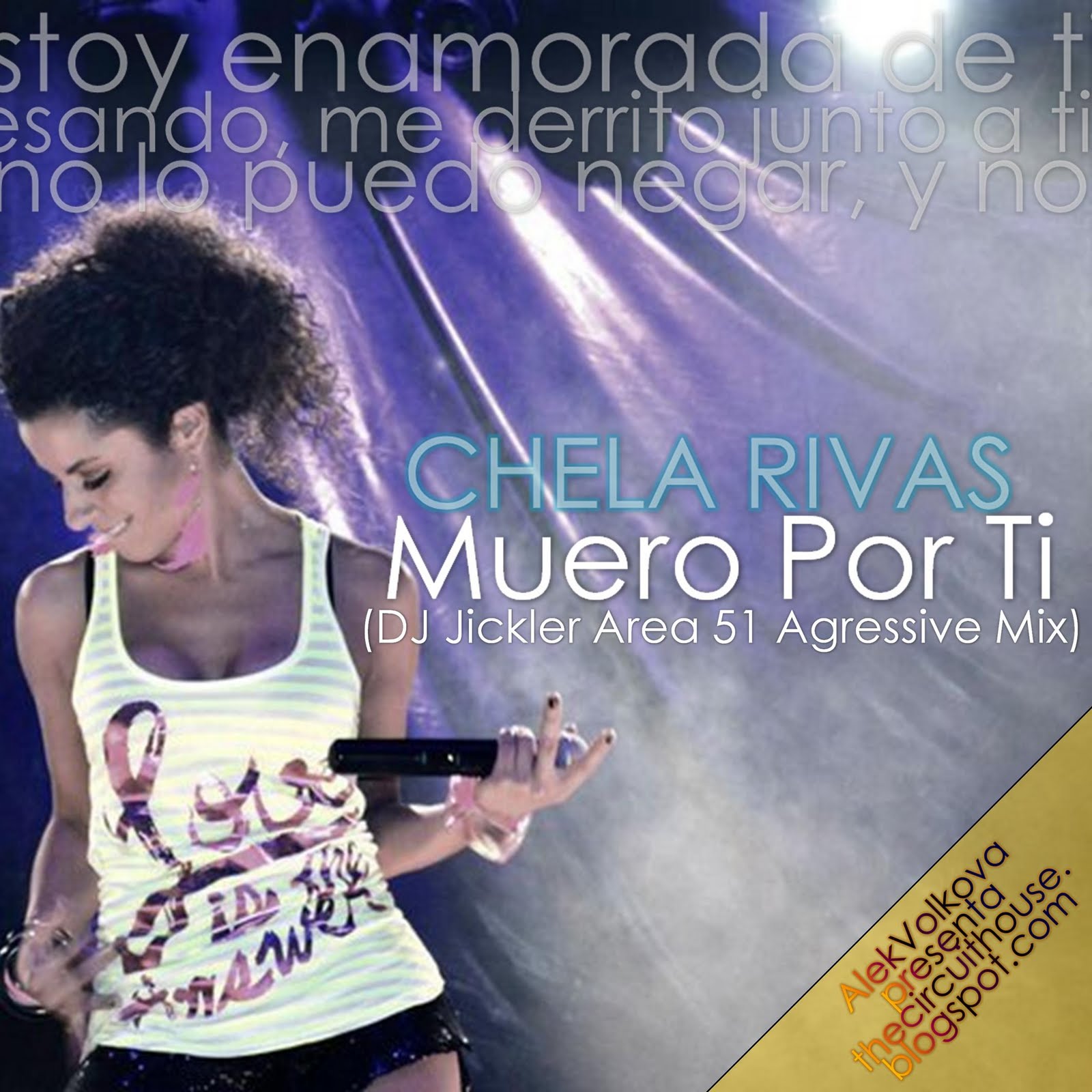 House Of Circuit Music by AlekVolkova: Chela Rivas - Muero Por Ti (DJ ...