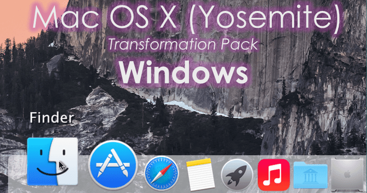 Mac OS X (Yosemite) Pack de transformación Para Windows 7/8.1 | PCWebtips