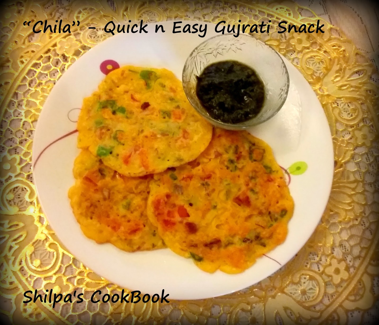 Cook Book: Dish #420 - "Chila" - A Quick n Easy Gujarati Snack