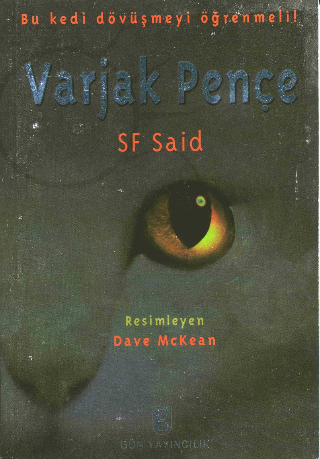 SF SAID: Varjak Paw Around The World, #5