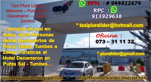Servicio Taxi Piura Lider a Mancora - Punta Sal - Decameron