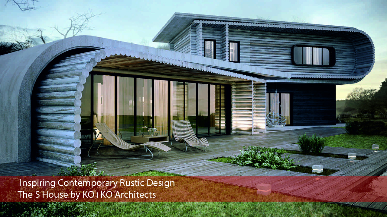 Inspiring Contemporary Rustic Design - The S House - FUTURISTIC DESIGN ...