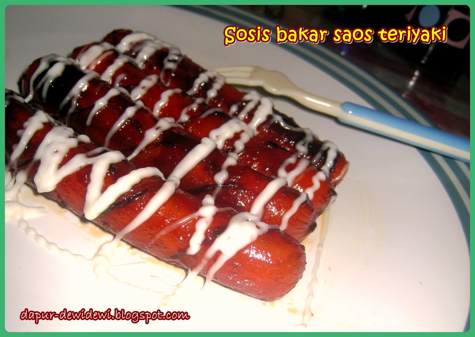 dewi@kitchen: Sosis bakar saos teriyaki