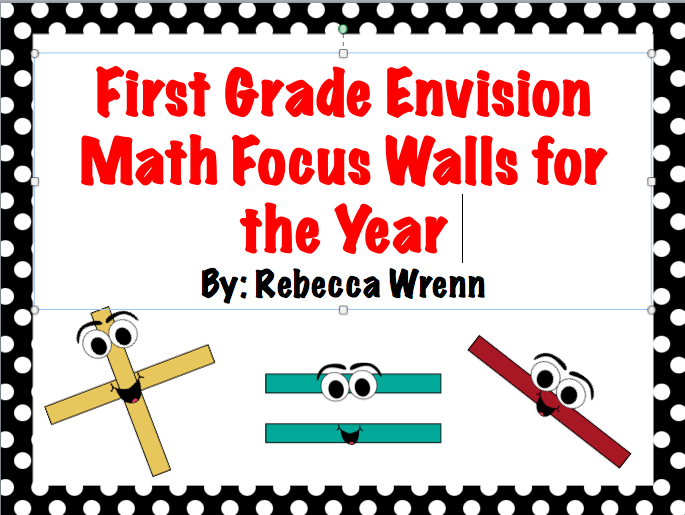 The Best of Teacher Entrepreneurs: First Grade Envision Math Focus Walls