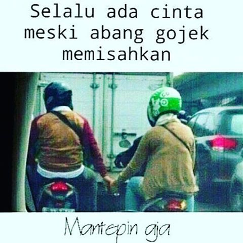 30 Meme Lucu Gojek Yang Bisa Membuat Senyum - Meme Kocak Bikin Ngakak