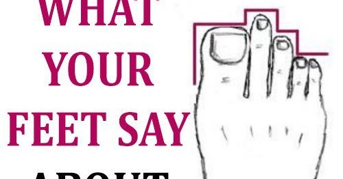 What your feet say about You - HEALTH ROOTS