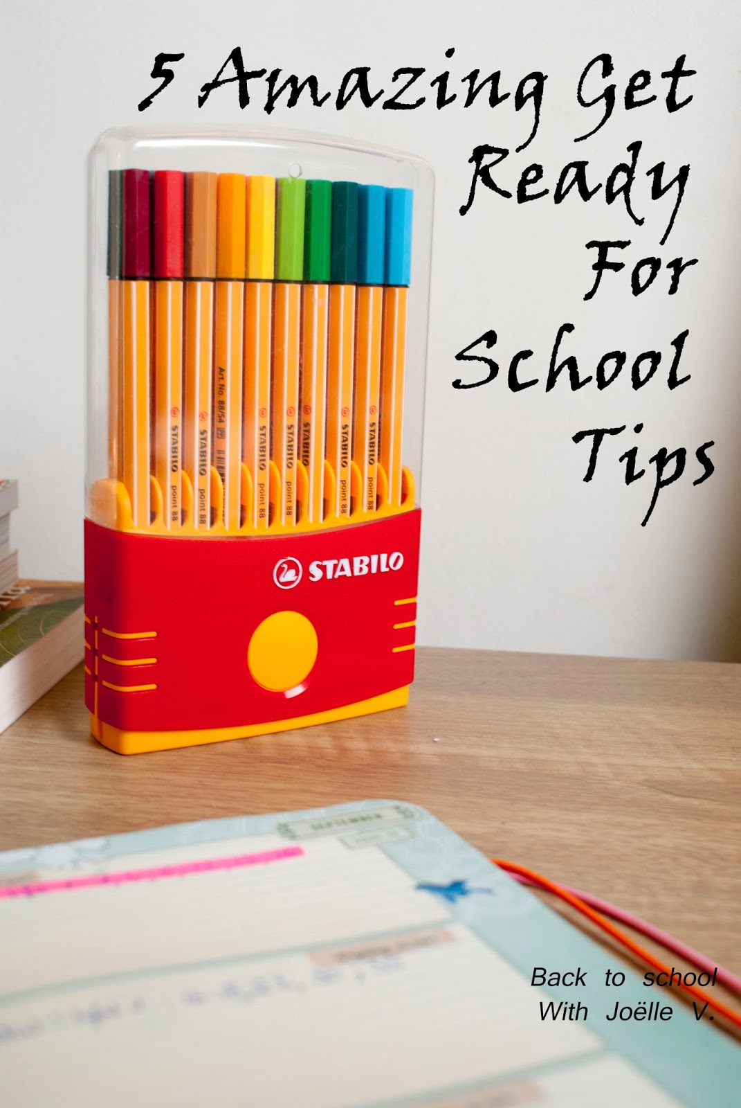 Christel Joëlle - The Blog: 5 Amazing Get Ready For School Tips | Back ...