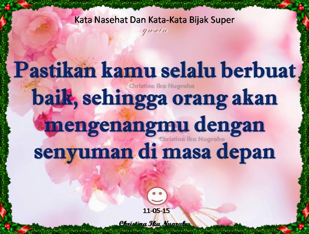 Nasehat Dan Kata-Kata Bijak Super: 10 Kutipan Nasehat Bijak Penguat Hati