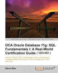 OCA Oracle Database 11g: SQL Fundamentals I: A Real World Certification Guide | FreeLibros