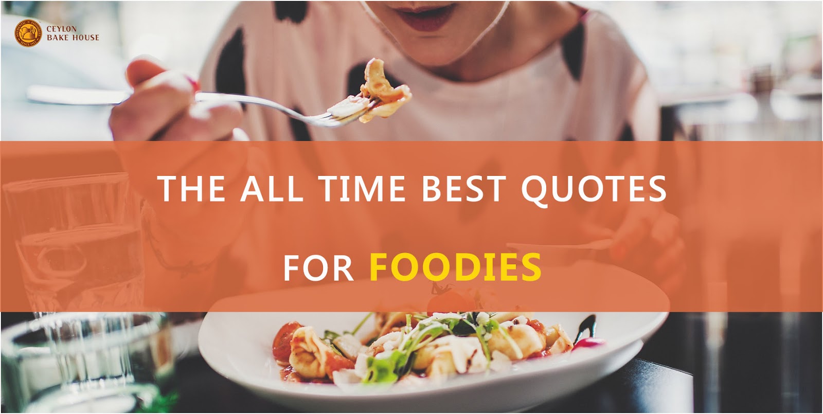 Ceylon Foods: The Best Quotes for Foodies