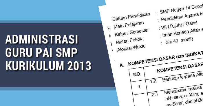 Administrasi Guru PAI SMP Kurikulum 2013 - Administrasi Guru