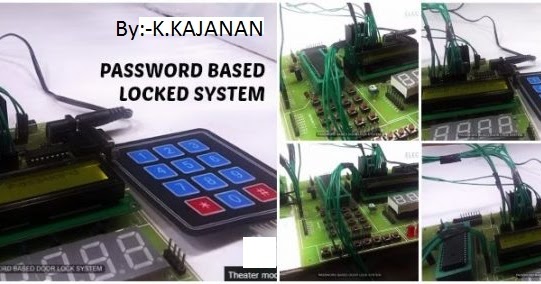 Password Based Door Lock System using 8051 Microcontroller - KAJANAN