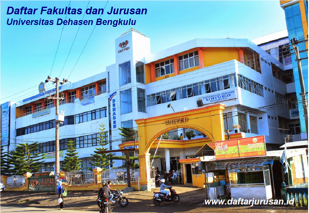 Daftar Fakultas dan Jurusan UNIVED Universitas Dehasen Bengkulu ...