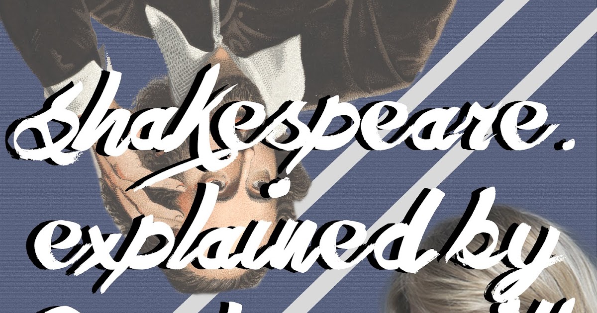 Winston: Shakespeare: Explained by Taylor Swift