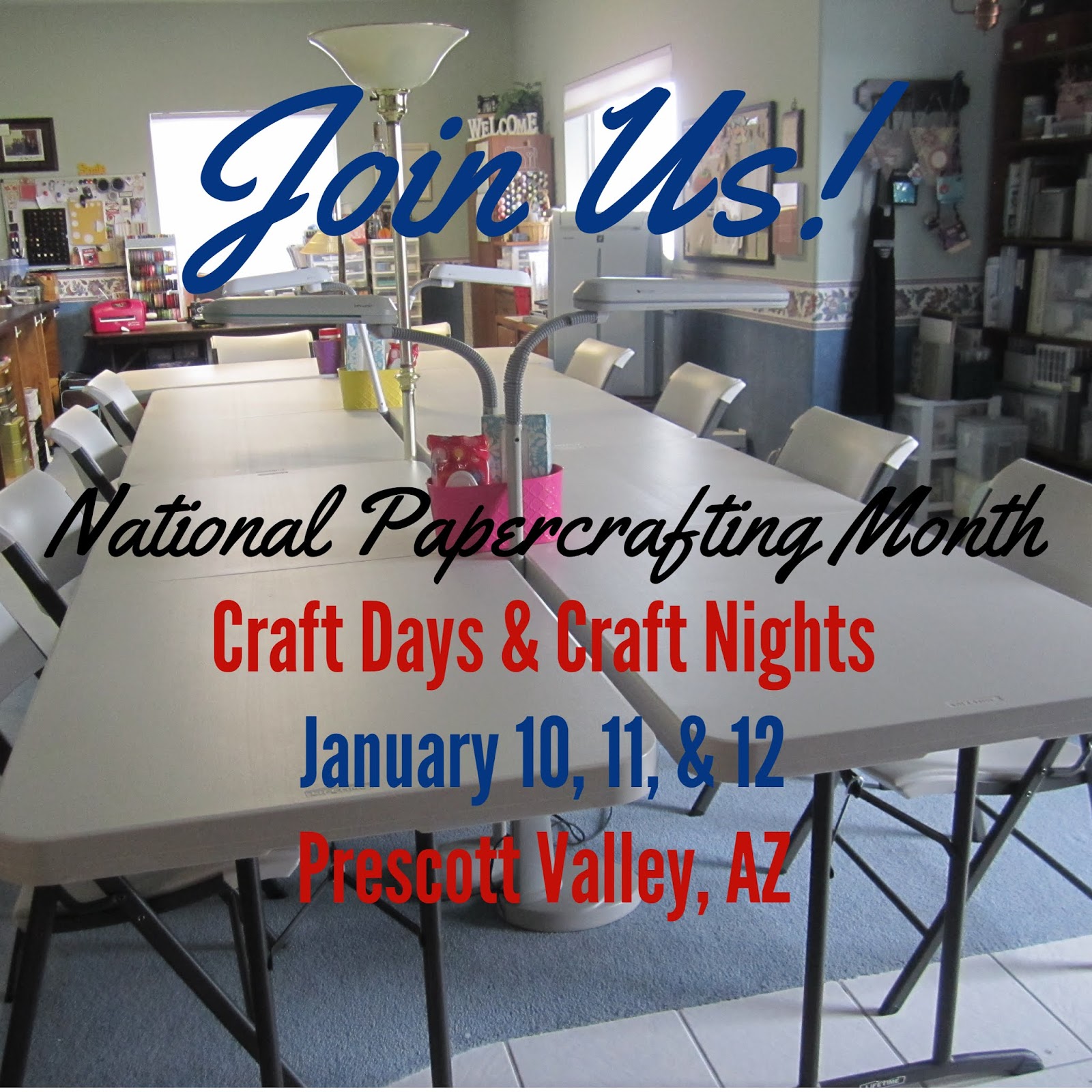 Greetings from Gail: NATIONAL PAPERCRAFTING MONTH - CRAFT DAYS & NIGHT!