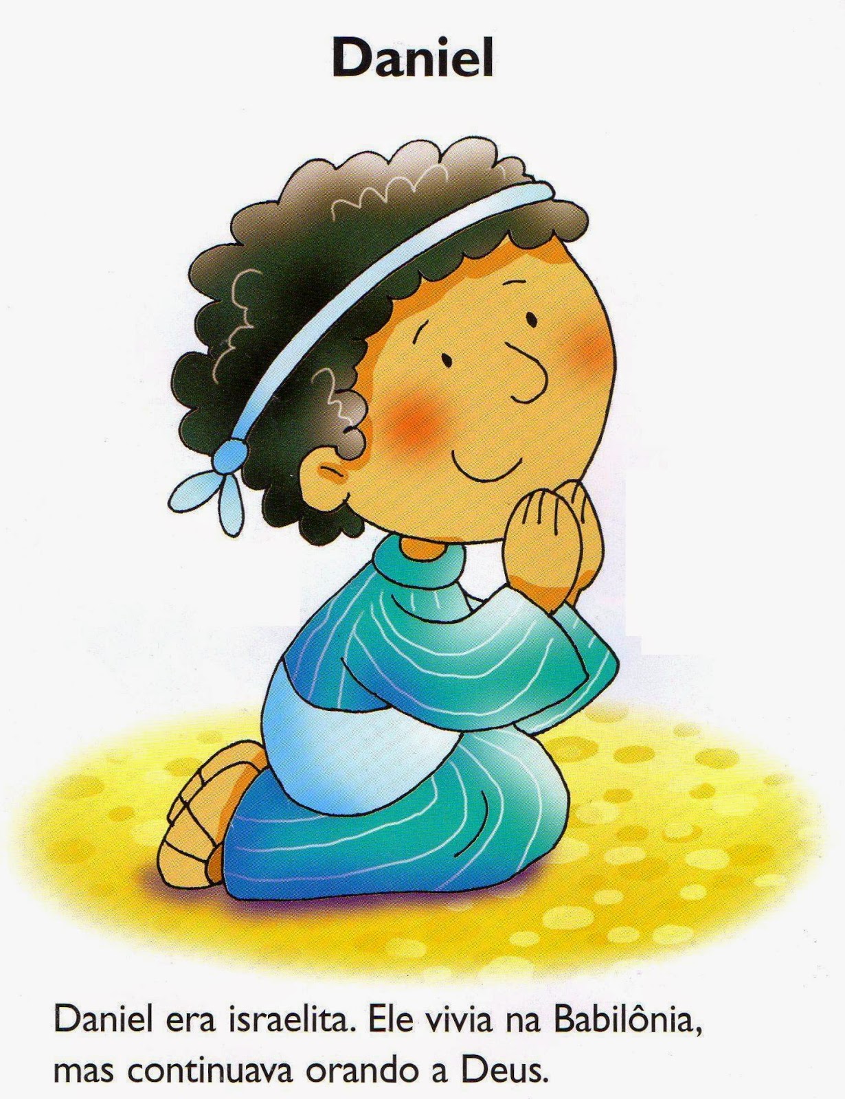 "Minha Herança": * "Daniel"