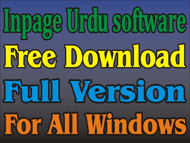 Urdu Inpage 2009 Free Download for PC Latest Version 2019 ...
