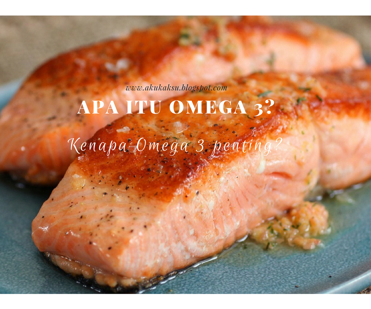 APA ITU OMEGA 3 ? - CUTE AND BEAUTY