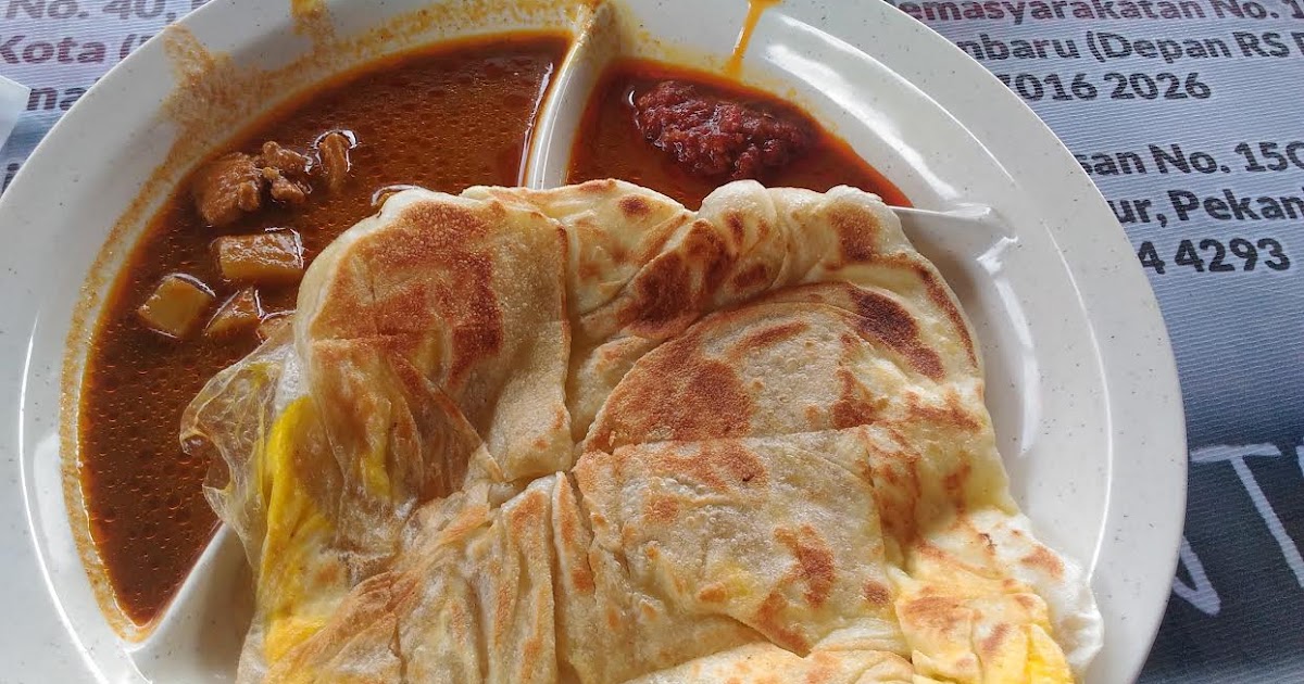 Nikmatnya Roti Canai, Kuliner Kegemaran Masyarakat Riau - Kelana Riau