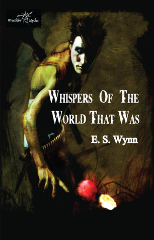This is my World: Whispers of the World that Was by ES Wynn (Storm ...