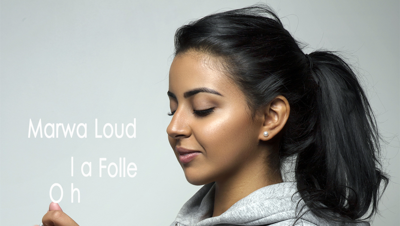 Marwa Loud - Oh la Folle mb3 - french songs