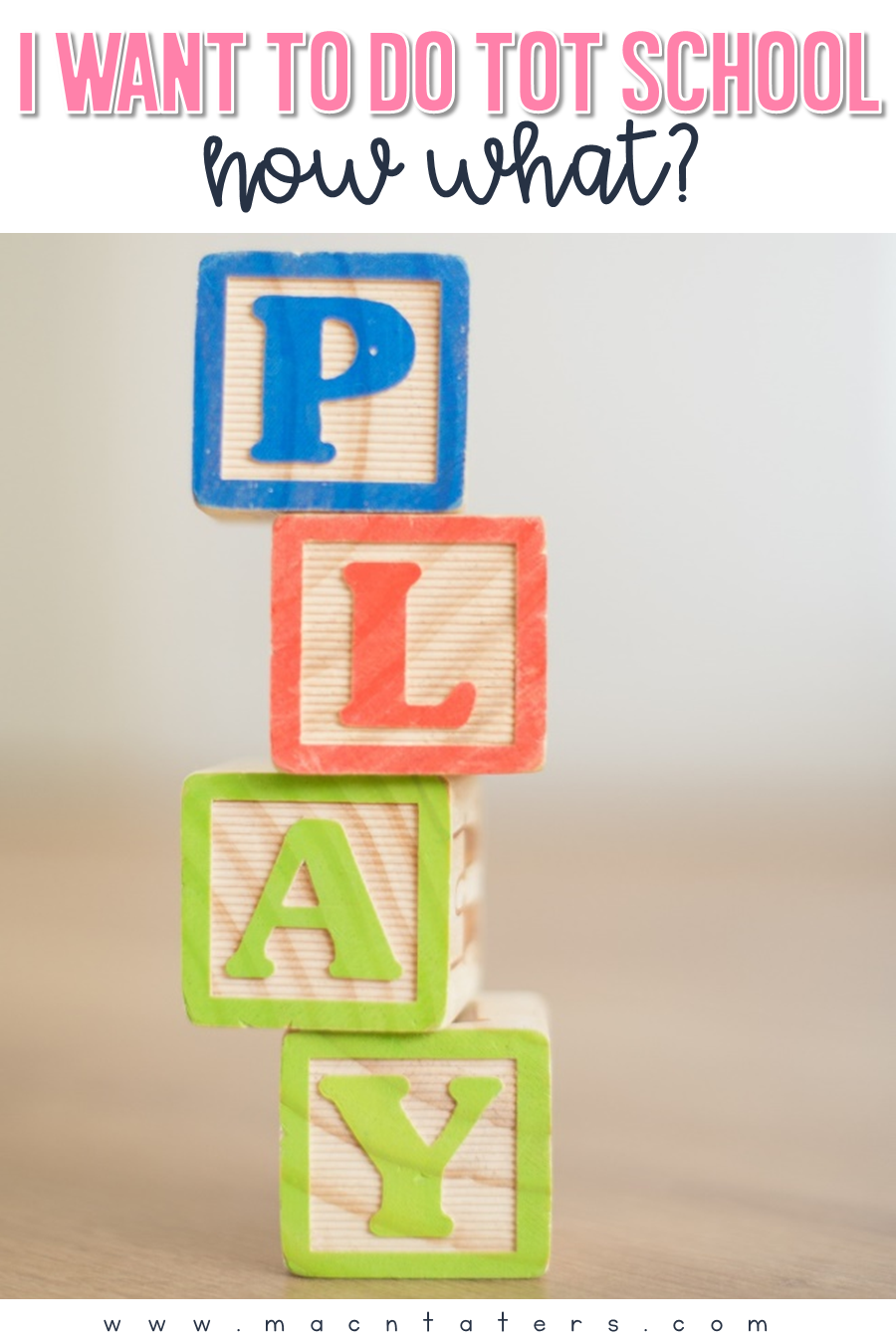 I Want to Do Tot School. Now What? | Lets Play.Learn.Grow