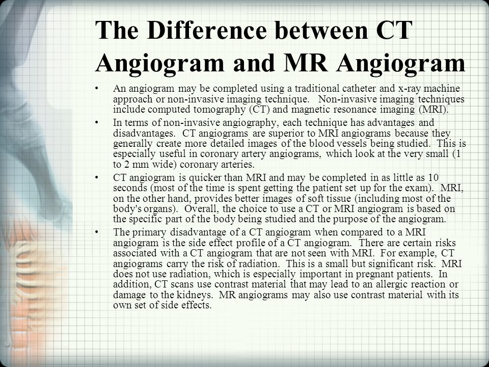 MRI Protocols: The Difference between CT Angiogram and MR Angiogram