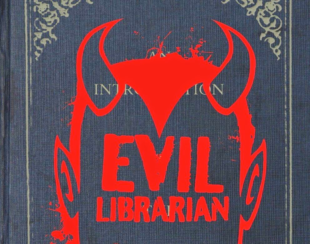 Bookshelf Reviews: REVIEW: EVIL LIBRARIAN