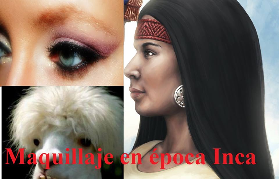 Maquillaje en la época Inca