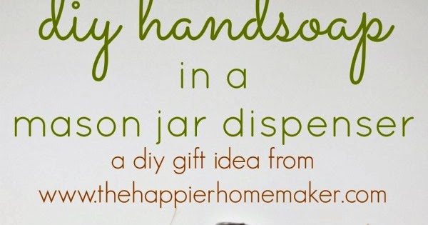 Crafts with Jars: DIY Hand Soap in a Mason Jar Gift