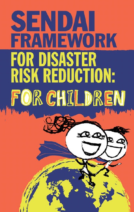 Sendai Disaster Risk Reduction Framework - an easy to digest guide