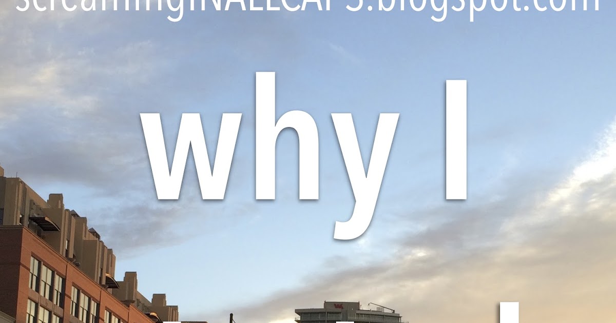 screaming IN ALL CAPS: Why I Started a Blog