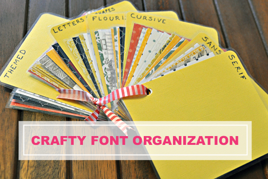 IHeart Organizing: UHeart Organizing: Crafty Font Organization