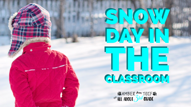 Have a Snow Day in the Classroom | All About 3rd Grade