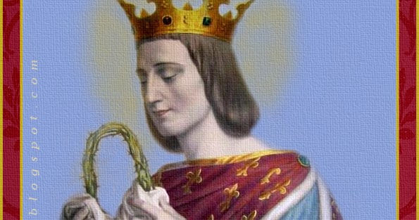 Como ovejas sin Pastor: EL SANTO MONARCA LUIS IX, REY DE FRANCIA