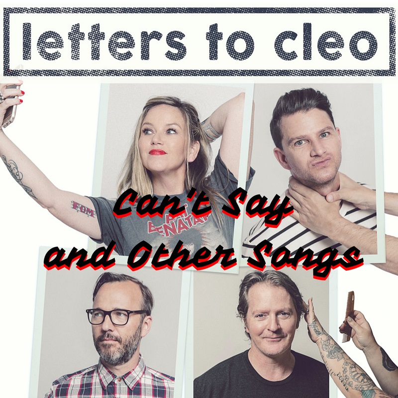 If It's Too Loud...: Friday Freebie: Letters to Cleo - Can't Say and ...