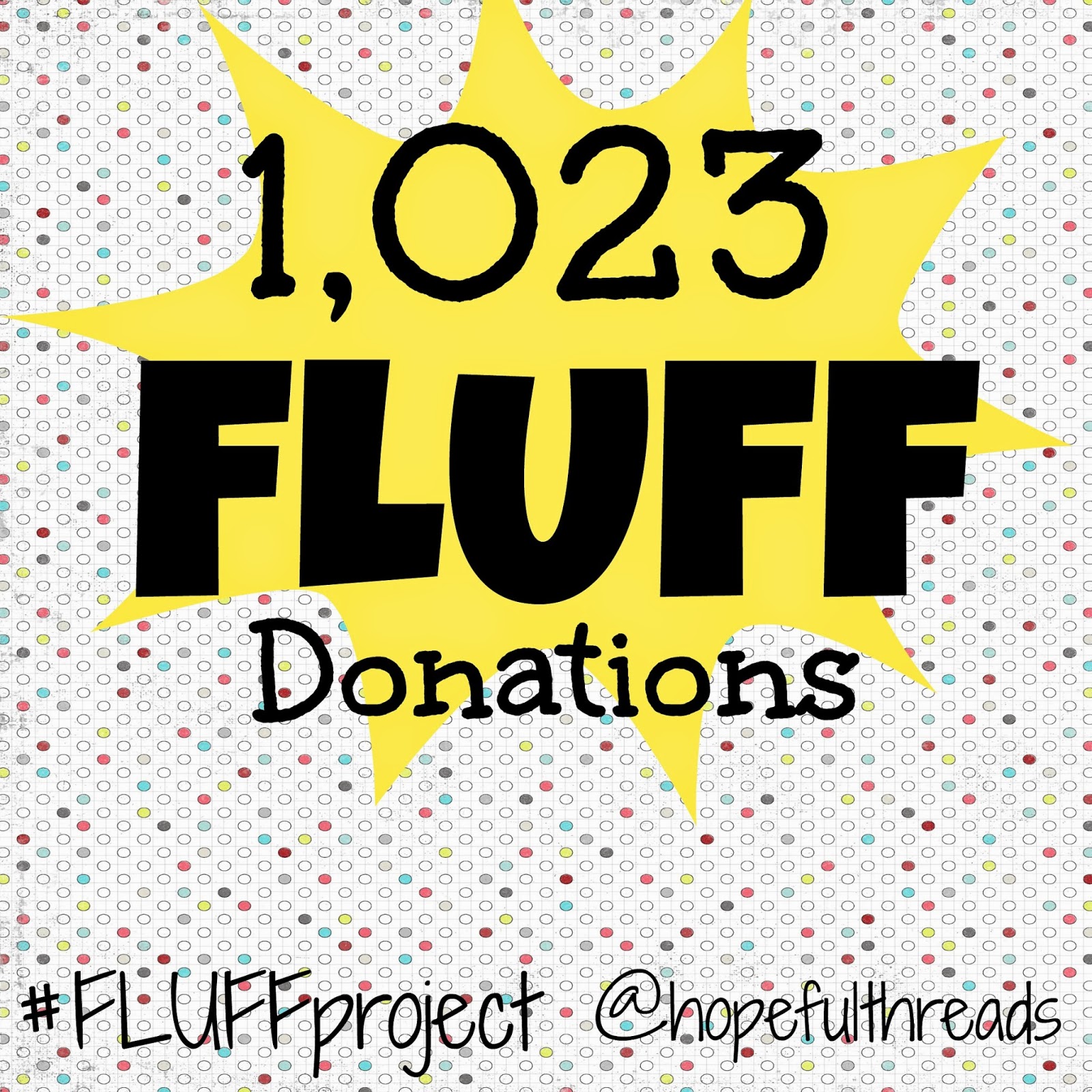 Hopeful Threads: HUGE MILESTONE for our FLUFF Project!!!!!!