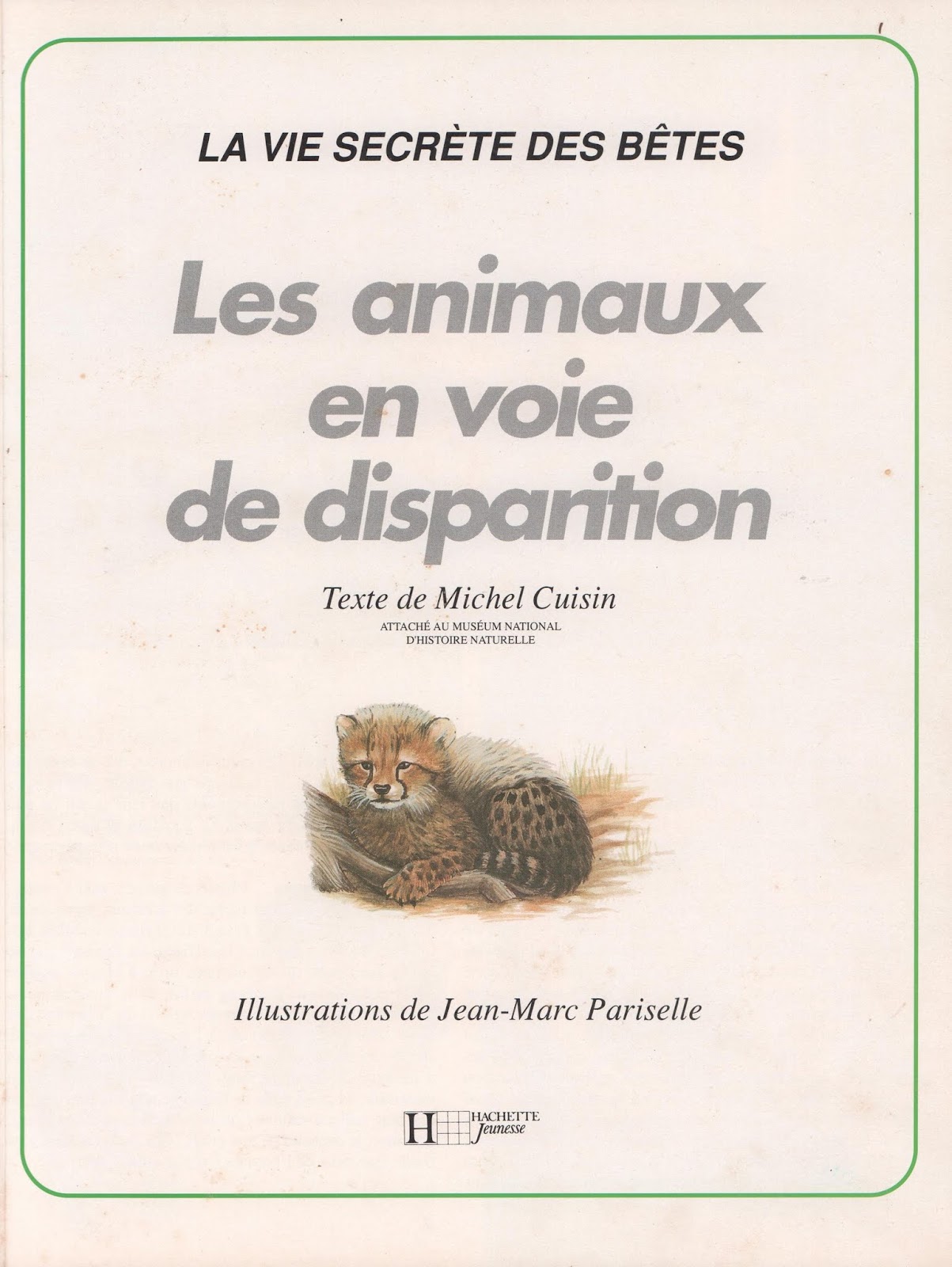 Leçons de choses: Pariselle, Les animaux en voie de disparition (1991)