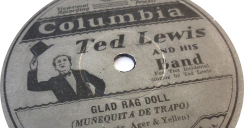 Heypally's 78 RPMs: Ted Lewis & His Band - Columbia 1709 (1928)