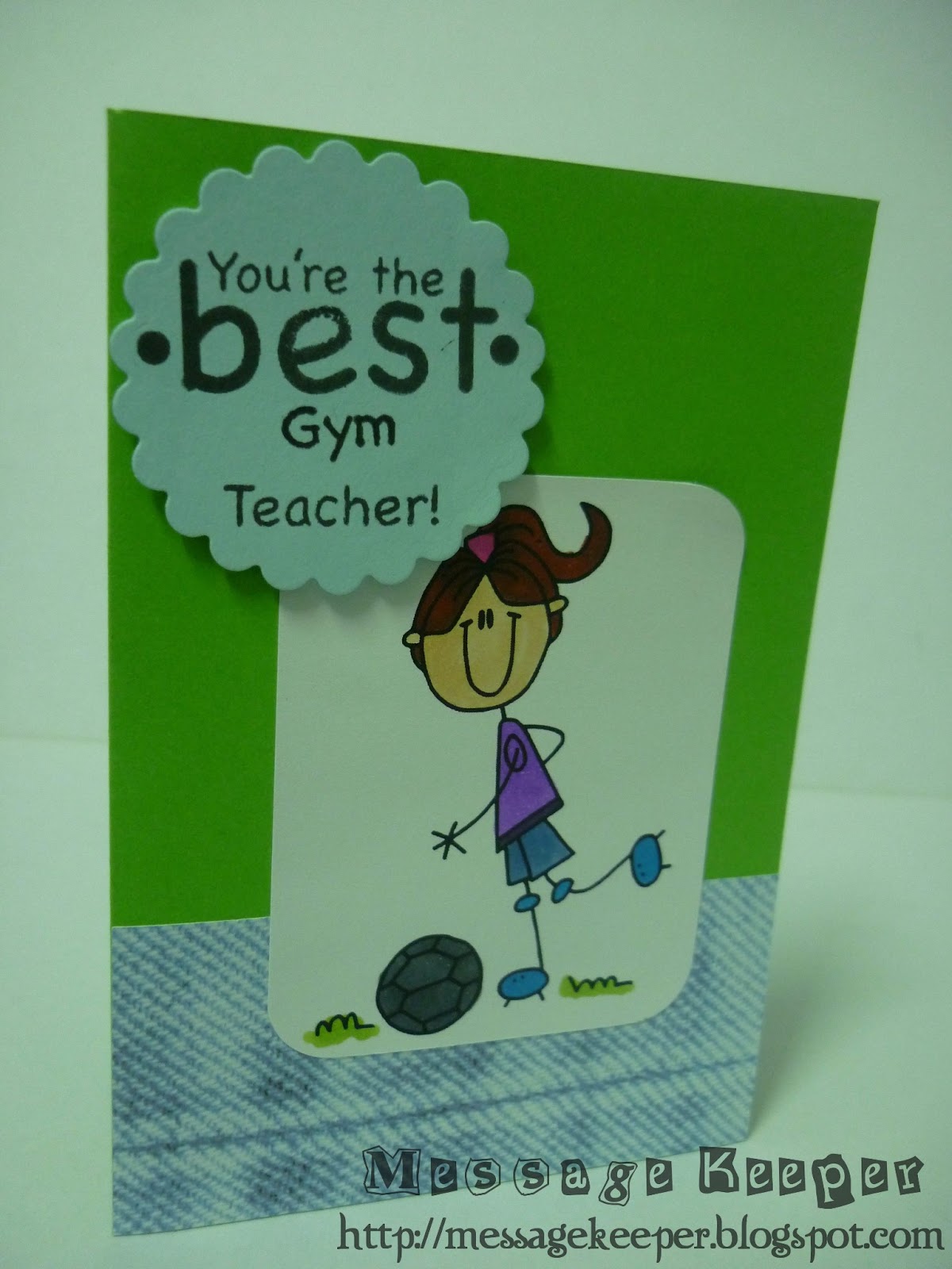Message Keeper: You're the Best Gym Teacher!