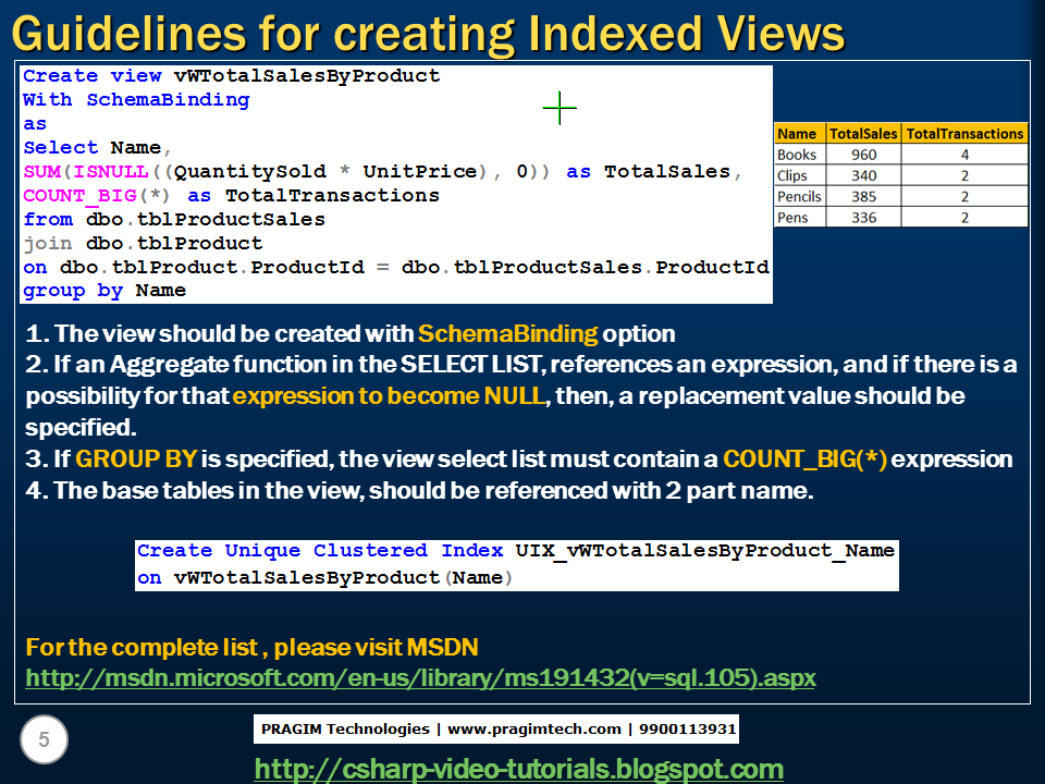 Sql server, .net and c# video tutorial: Part 41 – Indexed Views