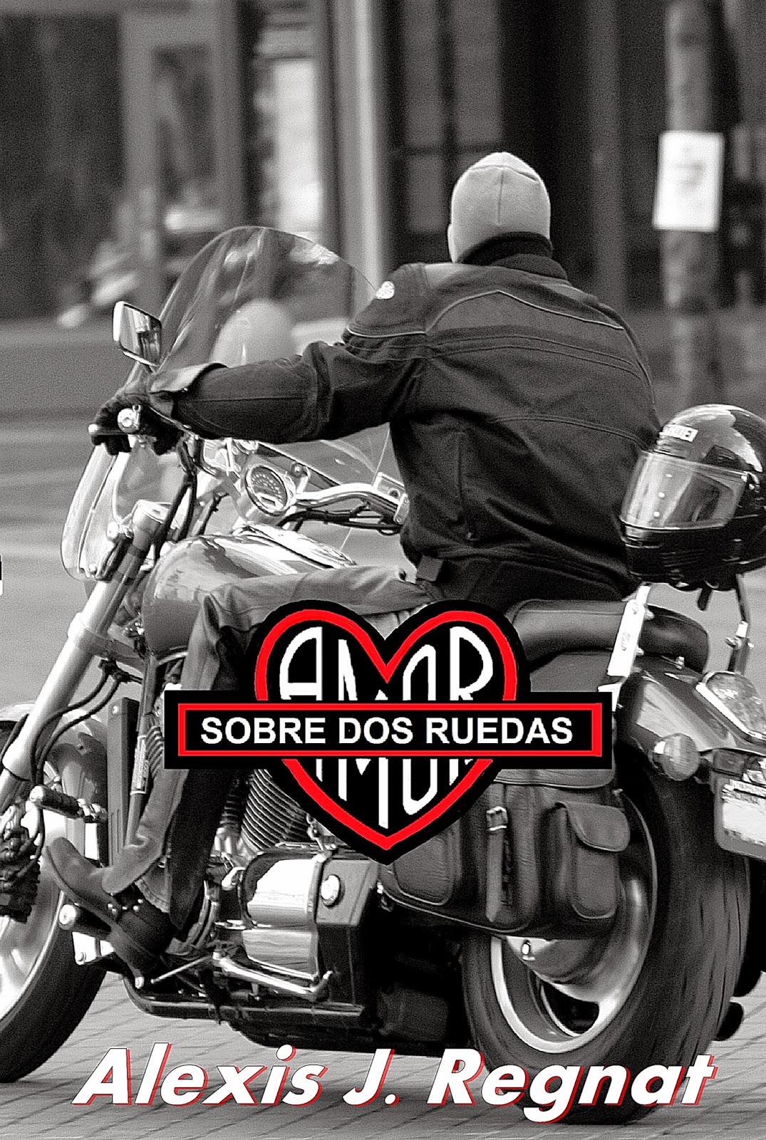 Promesas de Amor: Reseña | Amor sobre dos ruedas, Alexis J. Regnat