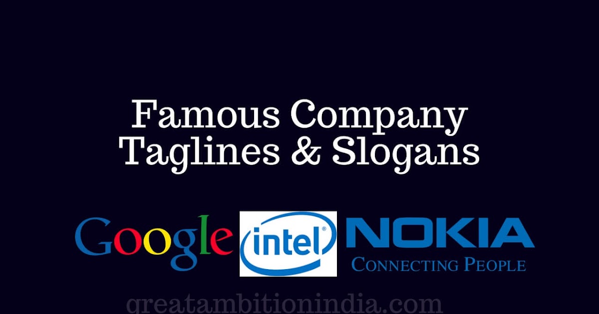 Famous Company Taglines and Slogans