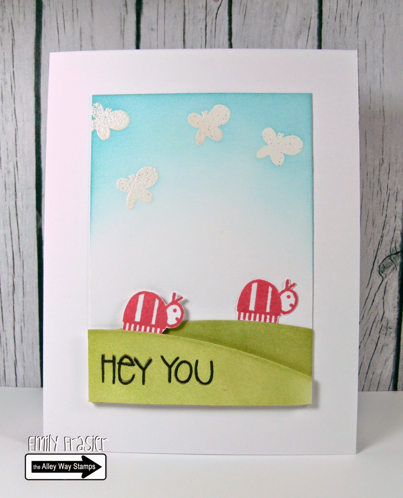 Pieces by Emily: Hey You Card Featuring Fly By Set