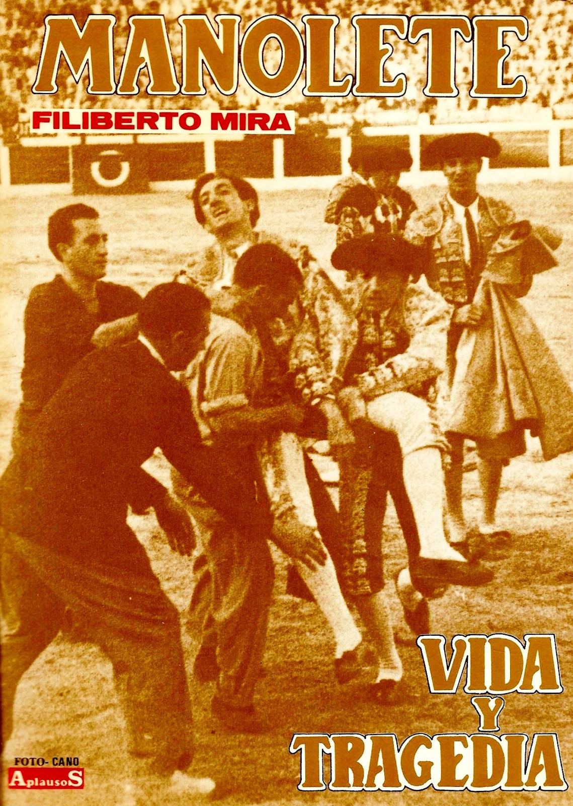 La razón incorpórea: Manolete. La culminación de un sueño (XI ...