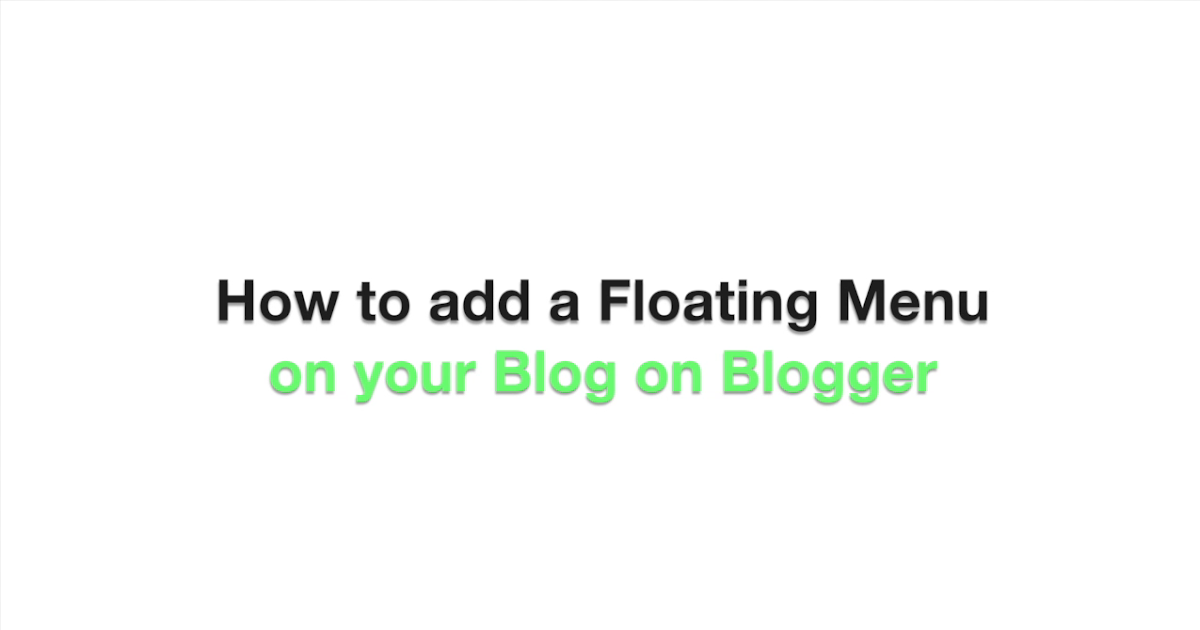 GetVladimir.com: Add a Floating Menu to your Blog on Blogger