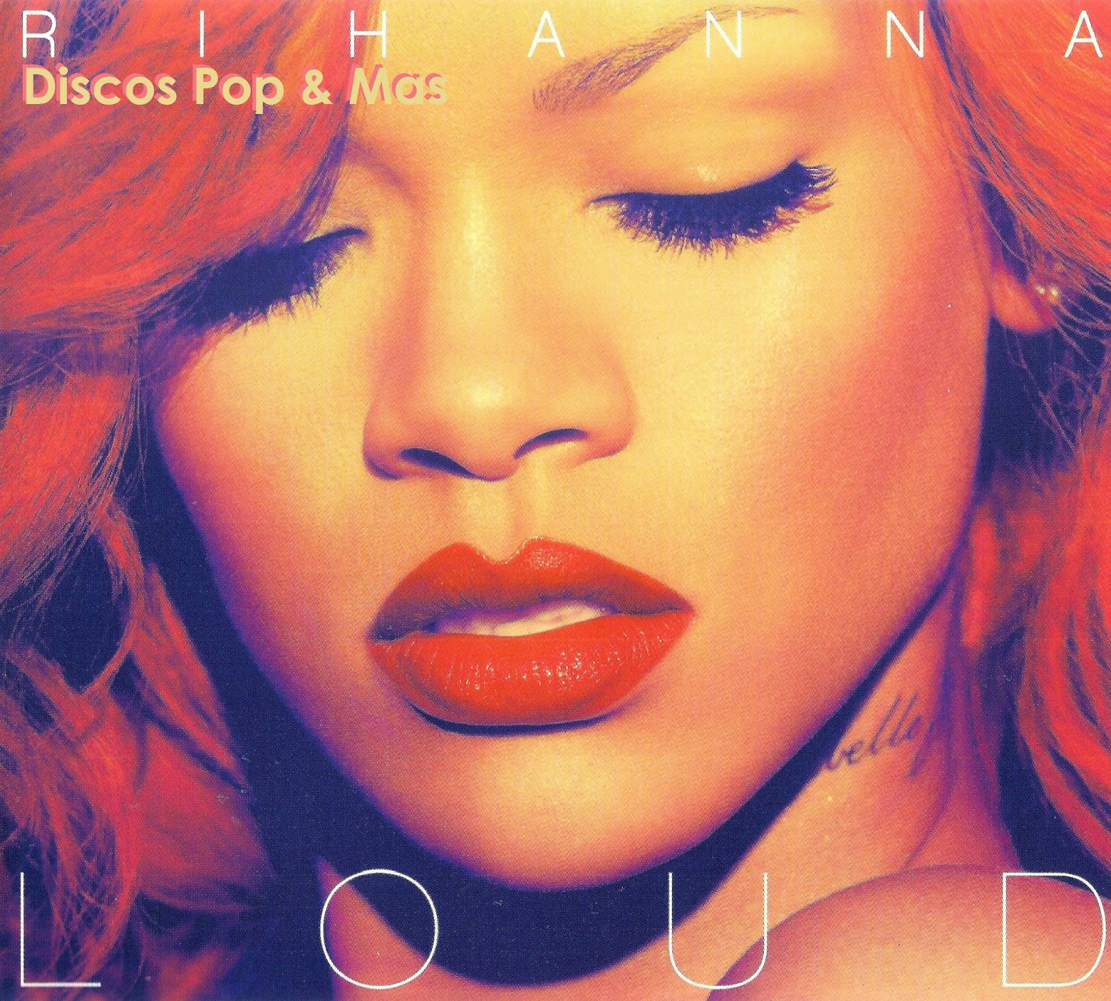 Discos Pop & Mas: Rihanna - Loud (Deluxe)