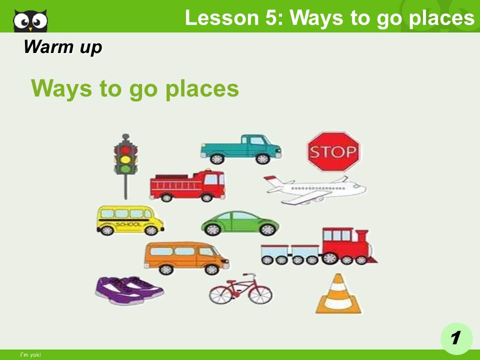 YOKITALK: Unit 7_Lesson 5 Ways to go