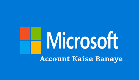 Microsoft Account Kaise Banaye Outlook And Hotmail My Hindi Tricks